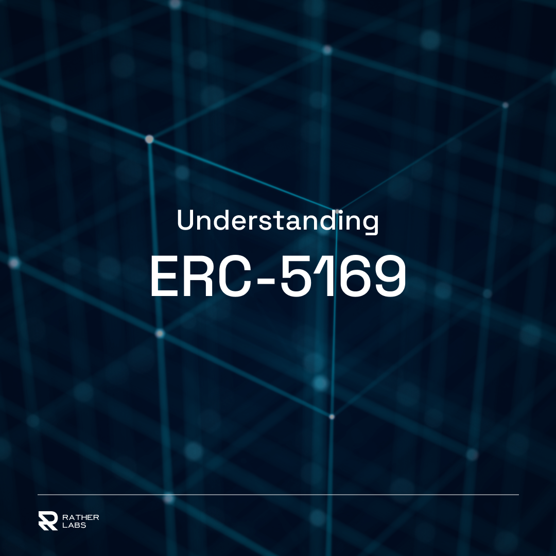 How ERC-5169 Will Revolutionize User Interaction in Ethereum | Rather Labs Blog